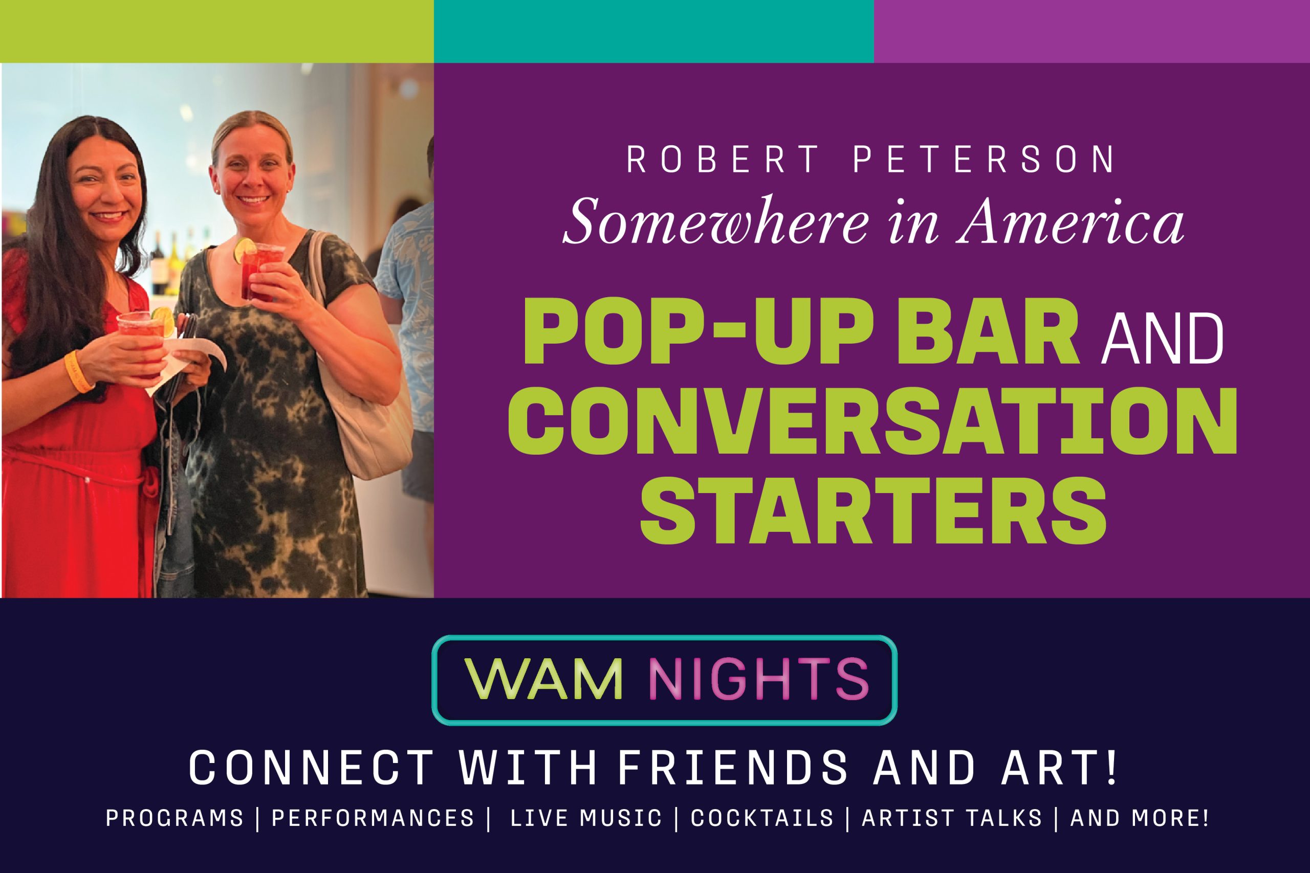 WAM Nights: Pop-up Bar & Conversation Starters - "Robert Peterson ...