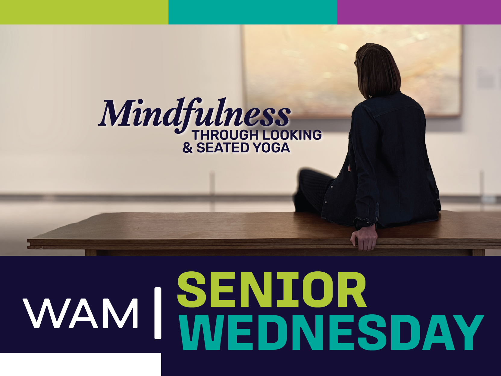 Senior Wednesday: Mindfulness through Looking and Seated Yoga - Wichita ...